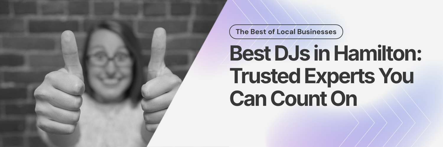 The 5 Best DJs in Hamilton | Local Picks