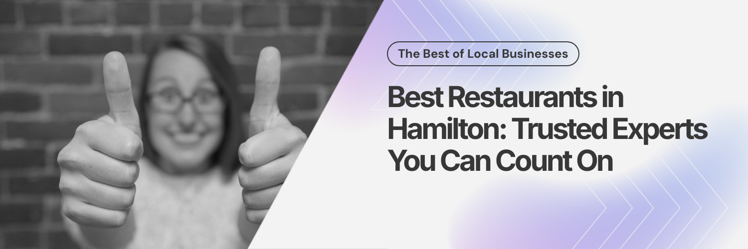 Best Restaurants in Hamilton | Top in Town